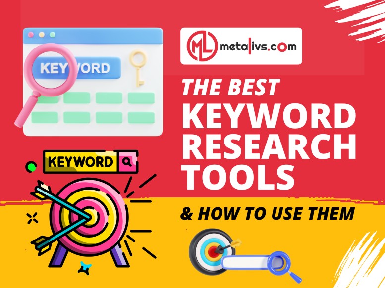 The Best Keyword Research Tools & How to Use Them